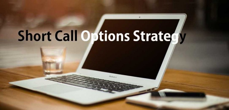 Short Call Option Strategy a Full Explanation - Beginners guide